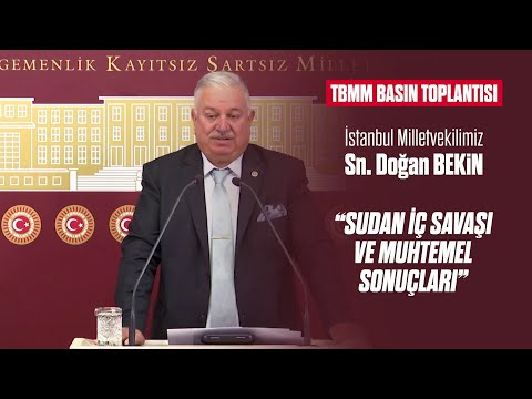 Basın Açıklaması | Sudan İç Savaşı ve Muhtemel Sonuçları - Doğan Bekin