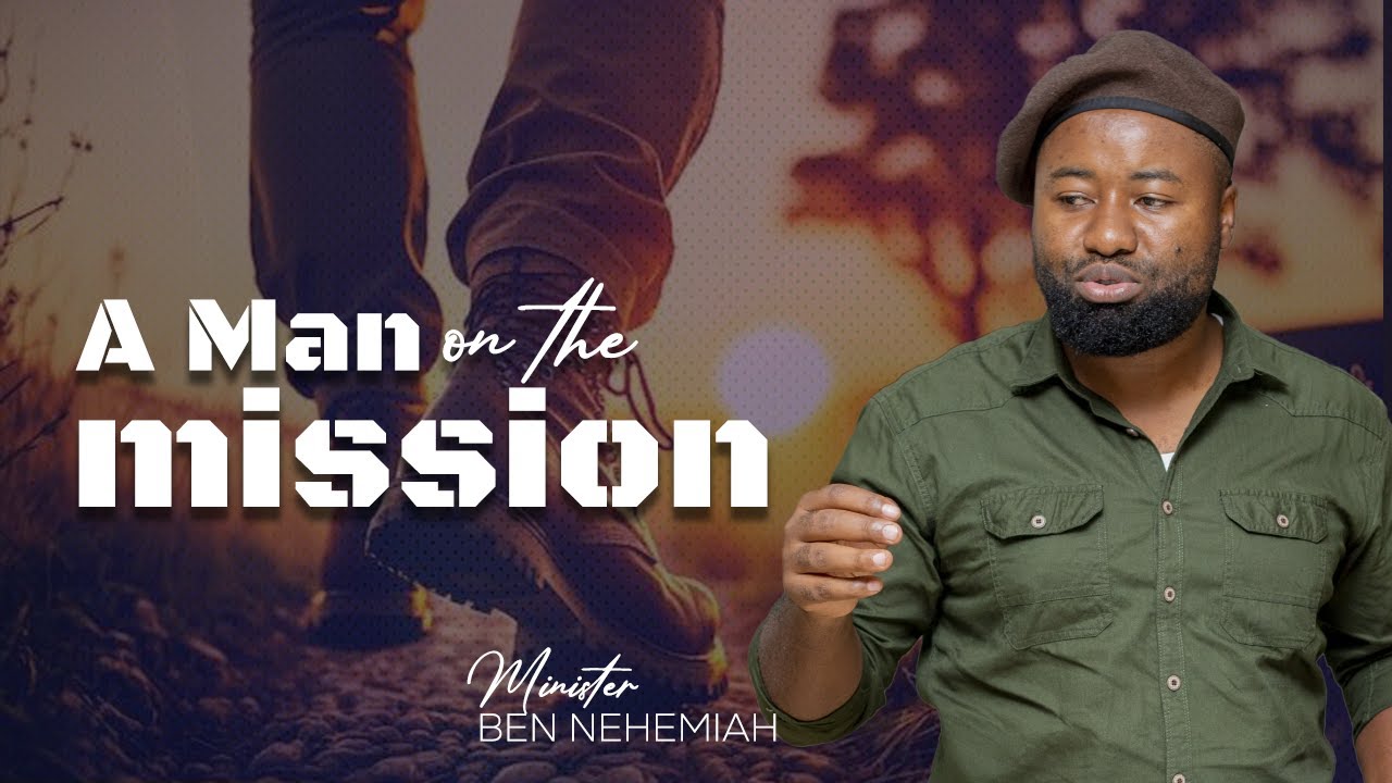 A MAN IN THE MISSION | MINISTER BEN NEHEMIAH || SEMINA YA WANAUME ...