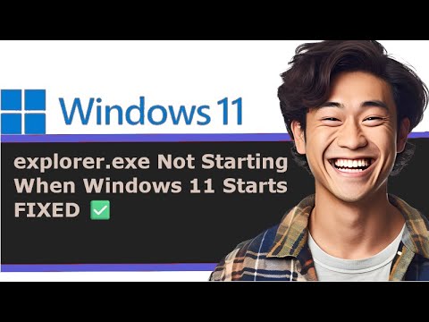 How To Fix explorer.exe Not Starting When Windows 11 Starts - YouTube