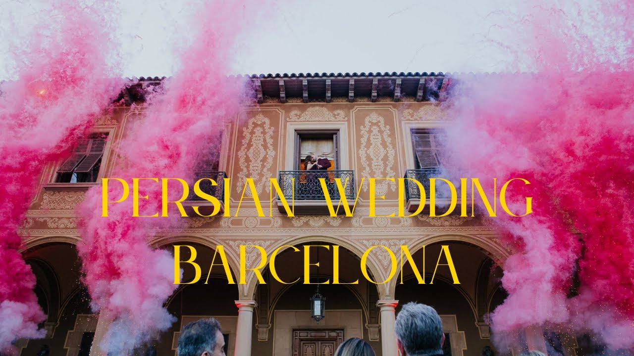 Leila & Azad - Persian Wedding in Sant Marcal | - YouTube