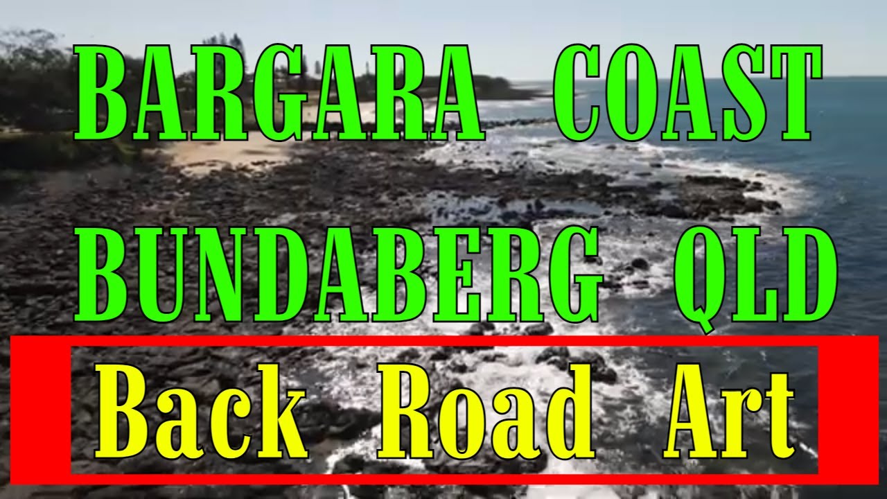 Bargara Coast, Bundaberg Qld - YouTube