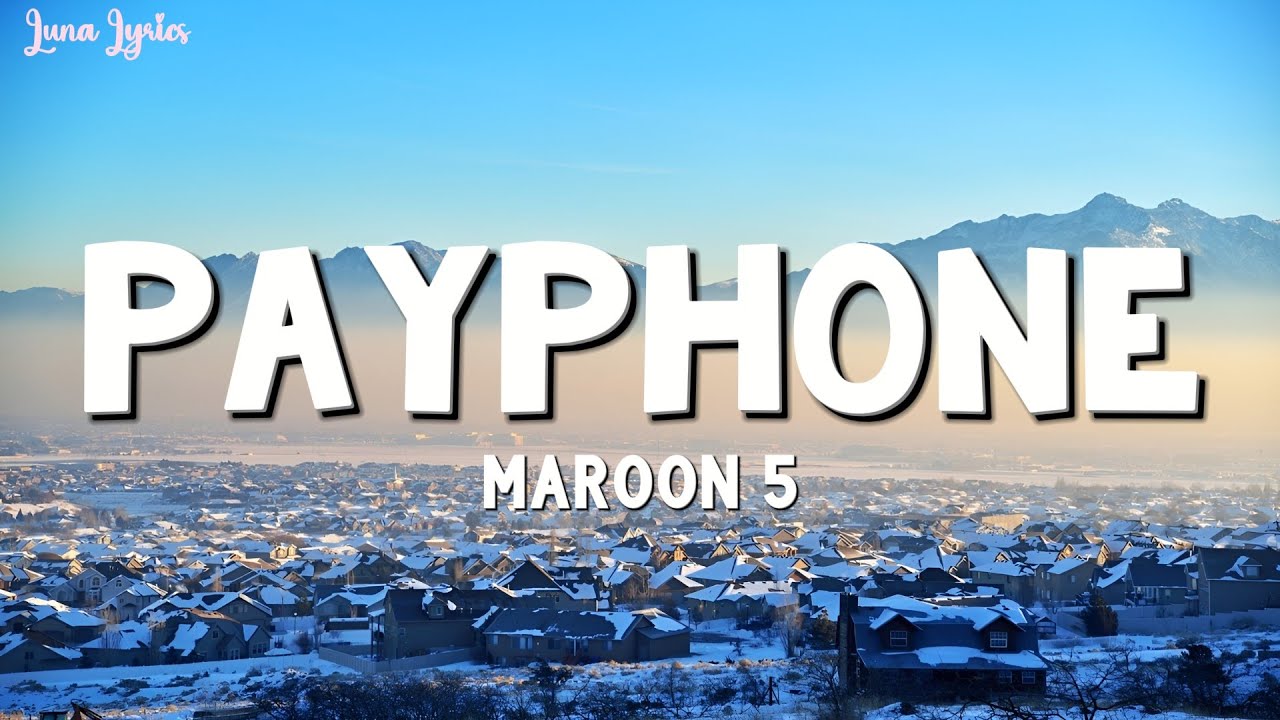 Maroon 5 - Payphone (Lyrics) - YouTube