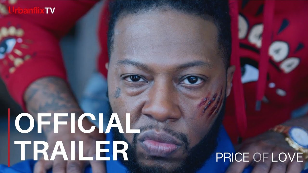 Price of Love | Trailer | UrbanflixTV - YouTube