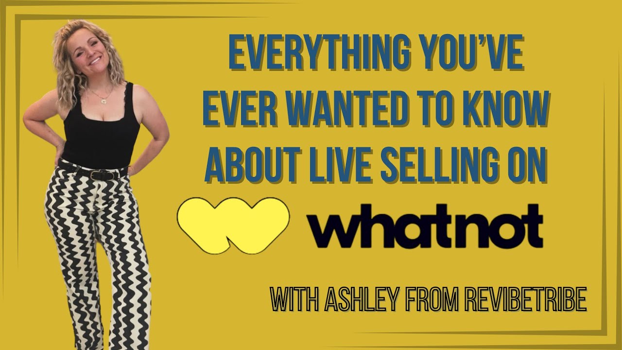 Live Selling on Whatnot EVERYTHING You Need to Know - YouTube