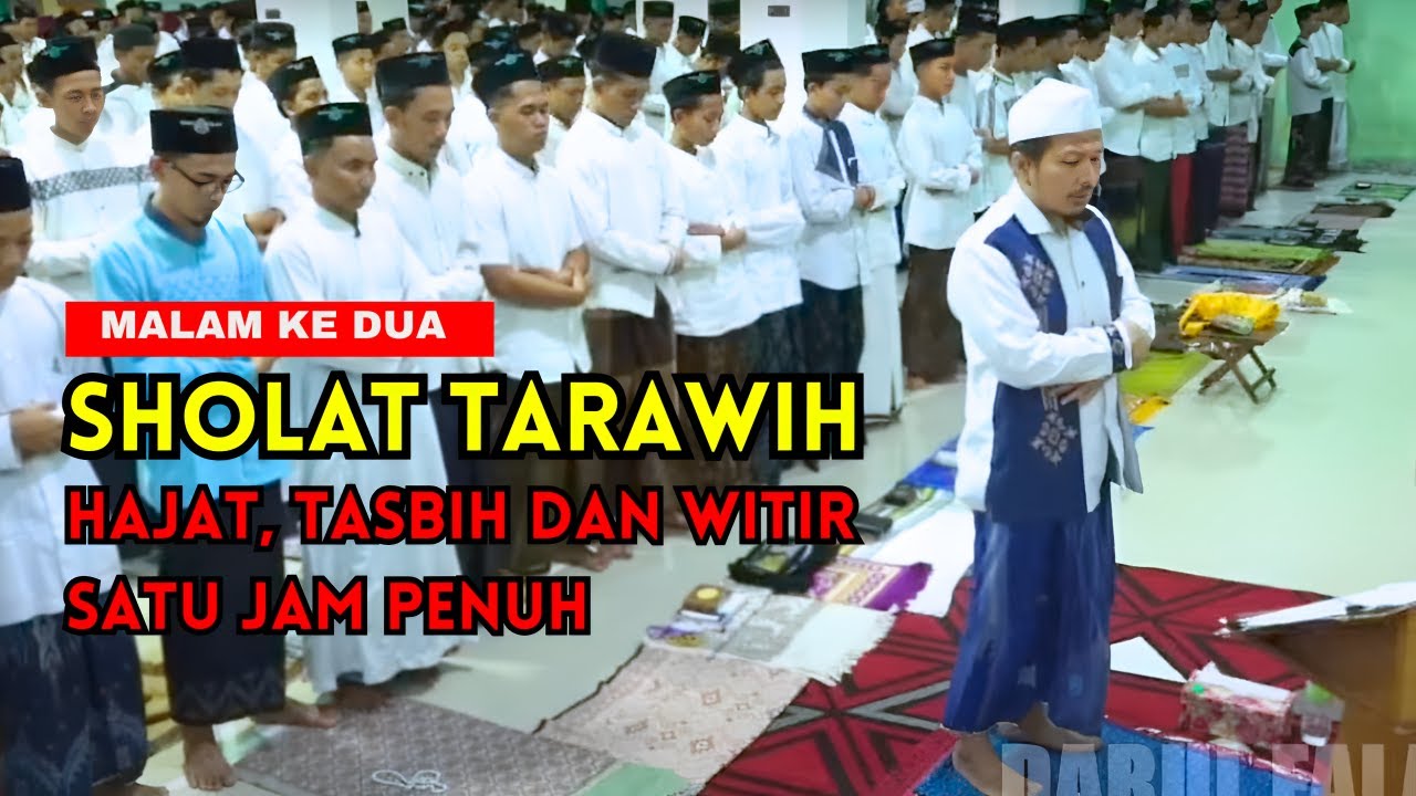 🔴 LIVE..!! MALAM PERTAMA SHOLAT TARAWIH, HAJAT, TASBIH DAN WITIR SATU JAM PENUH - YouTube
