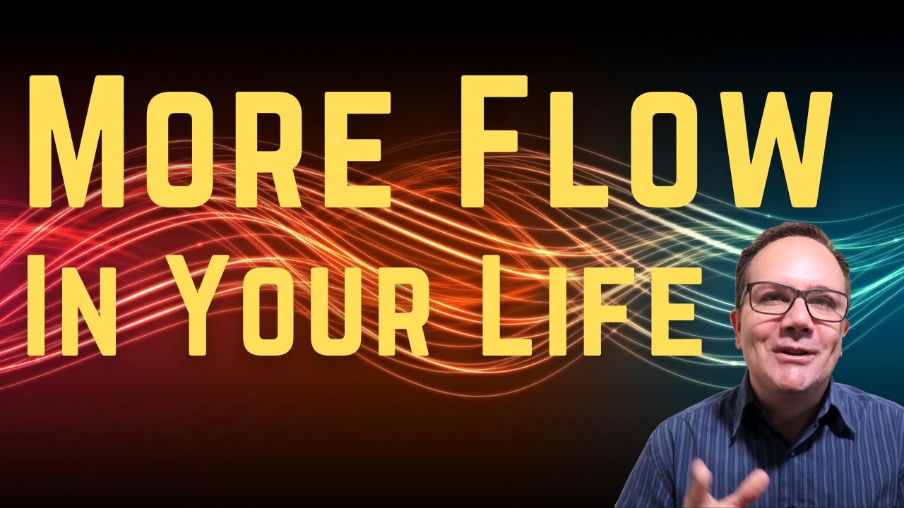 More Flow In Your Life - YouTube