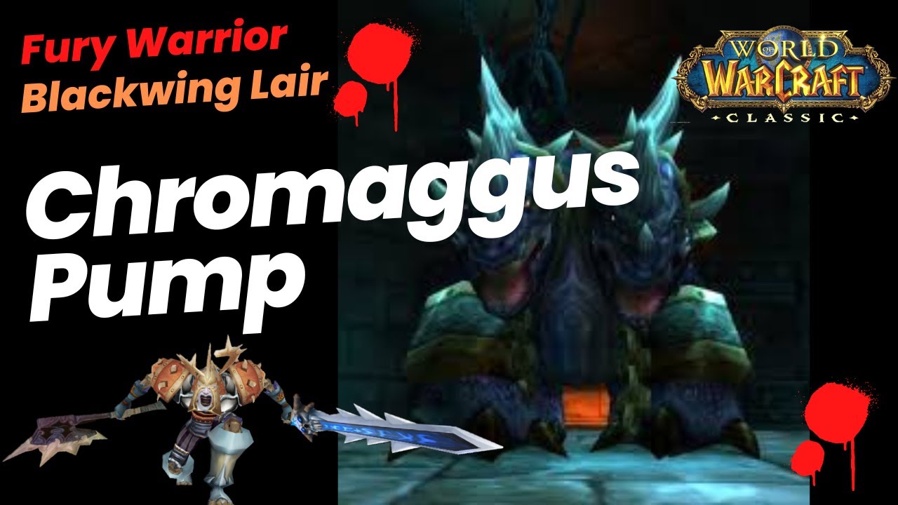 Fury Warrior Blackwing Lair - Chromaggus Pump - Classic ERA WoW - YouTube