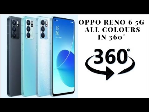Oppo Reno 6 5G All Colours in 360° #OppoReno6 - YouTube