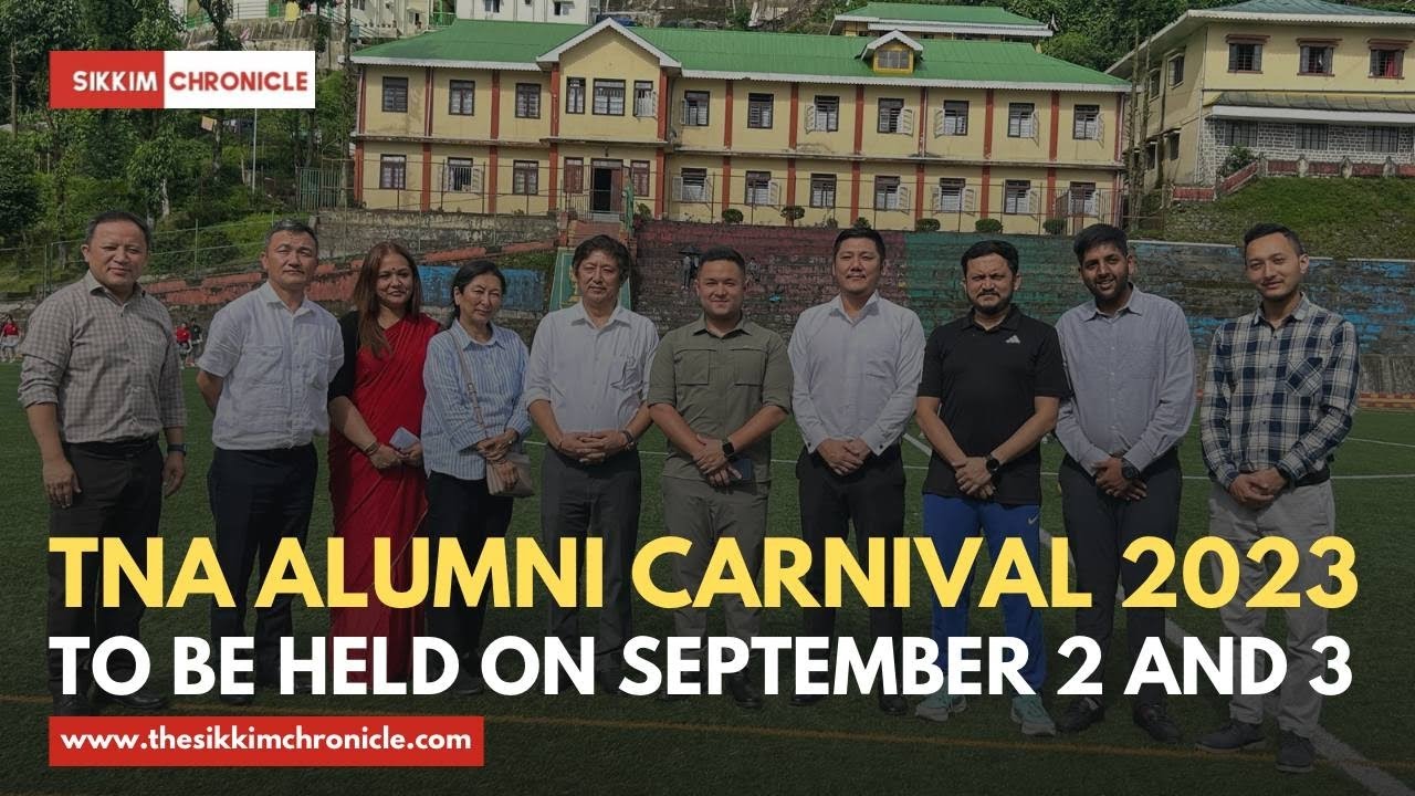 Tashi Namgyal Academy Alumni Carnival 2023 to be held on September 2 ...