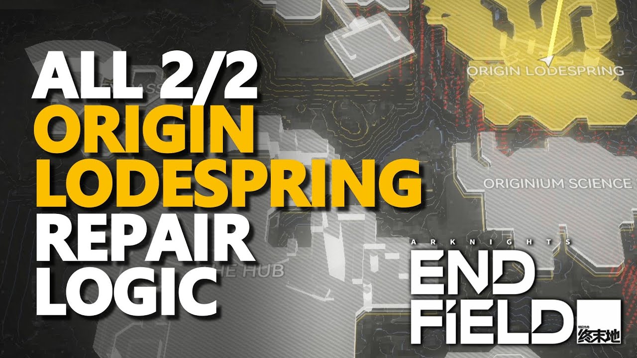 All Origin Lodespring Repair Logic Arknights Endfield - YouTube