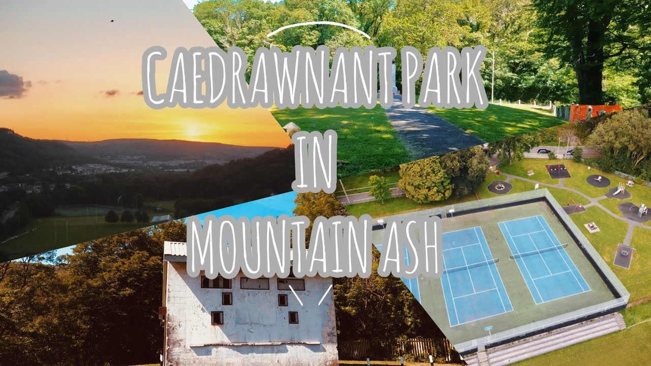 Caedrawnant Park in Mountain Ash | Cynon Valley Parks - YouTube