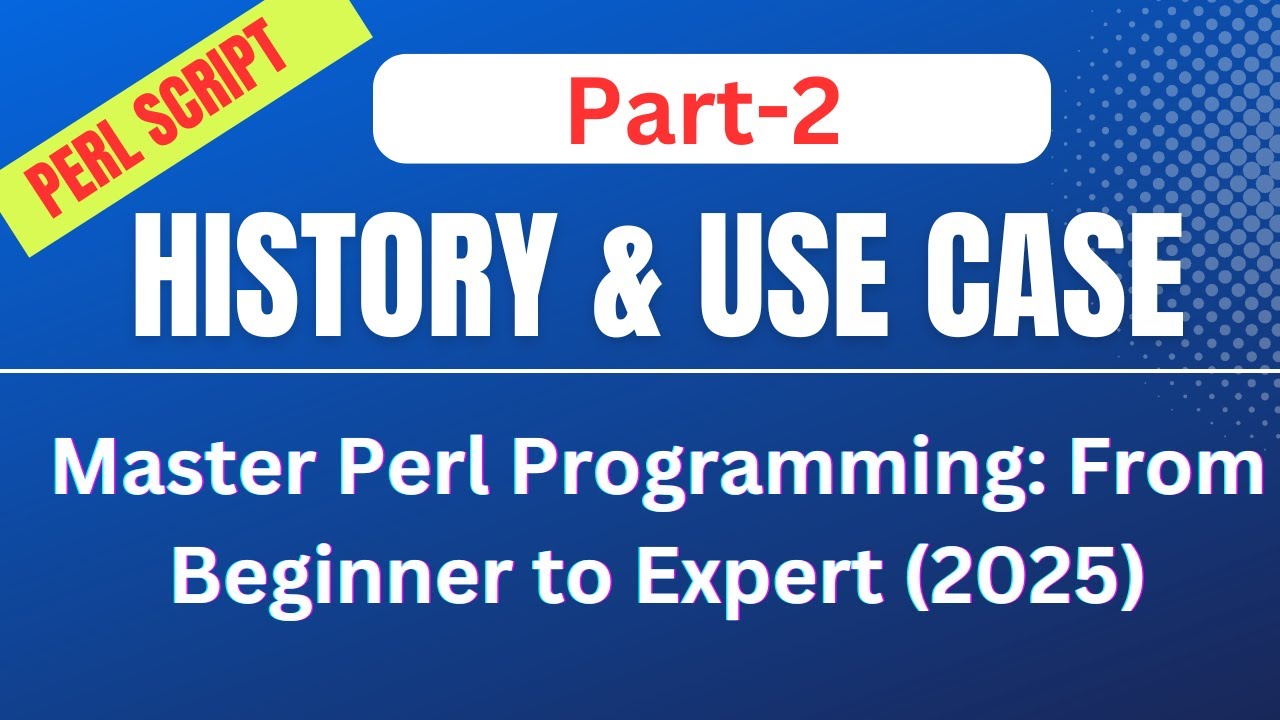 Master Perl Programming: From Beginner to Expert (2025): Part-2 || The ...