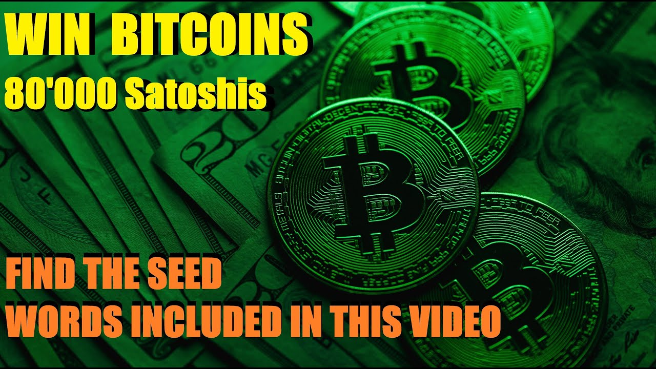 Seeds#8 WIN FREE BITCOIN BY WATCHING THIS VIDEO AND SOLVE A PUZZLE TO GET THE PASSPHRASE - YouTube