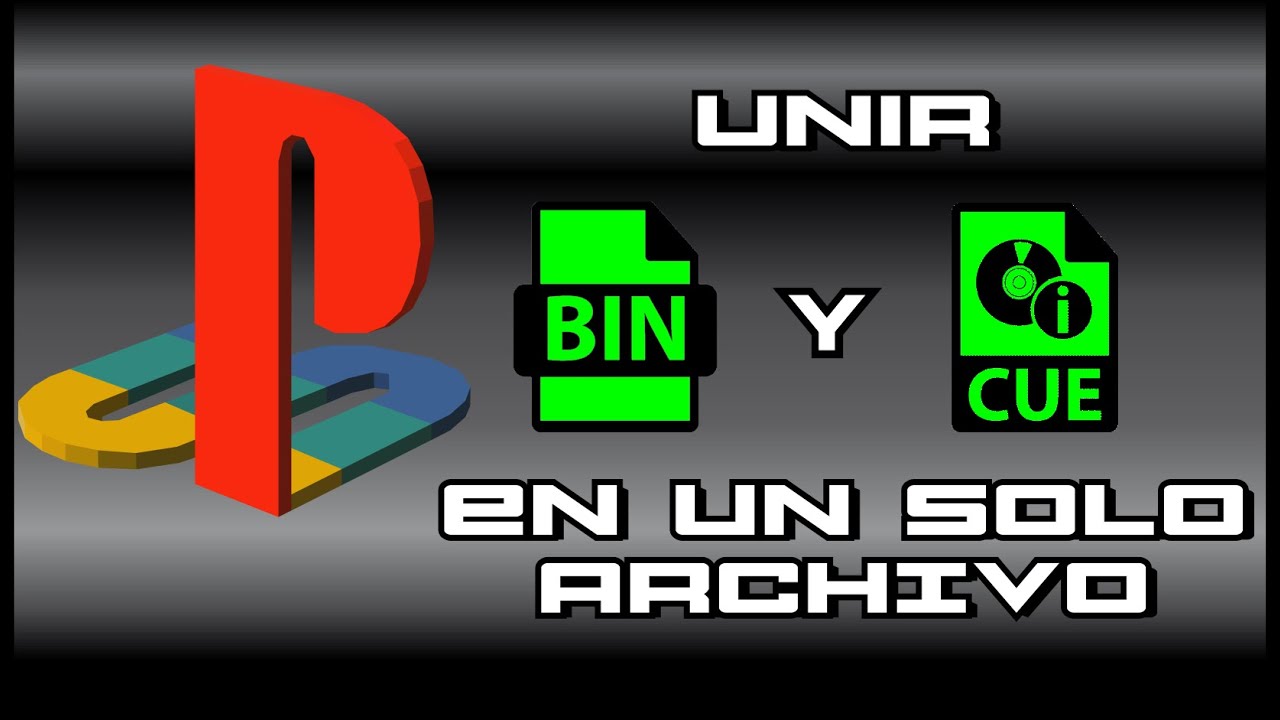 💥UNIR BIN Y CUE EN UN SOLO ARCHIVO ( PlayStation)💥 - YouTube