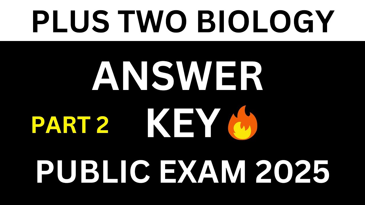 PART 2| Answer Key|+2 BIOLOGY| Plus Two Answer key Board Exam 2025 ...