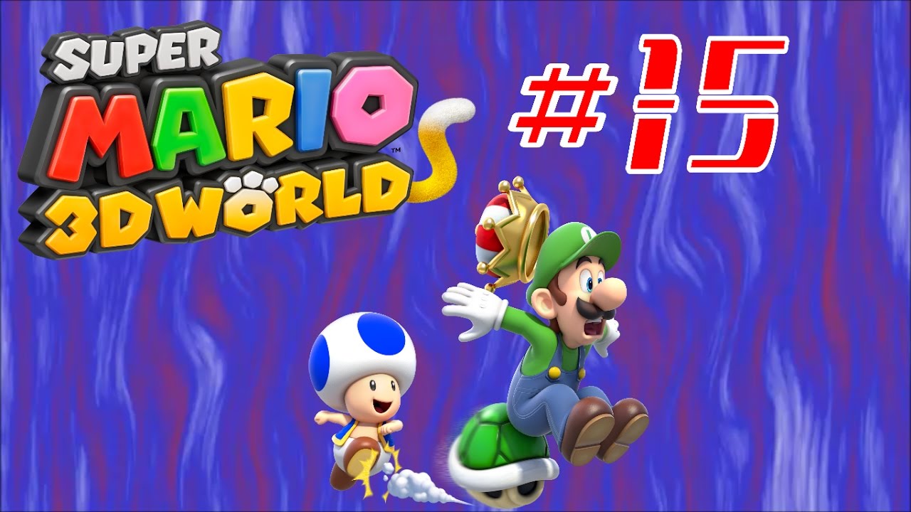 Super Mario 3D World - Episode 15 - Ballin' - YouTube
