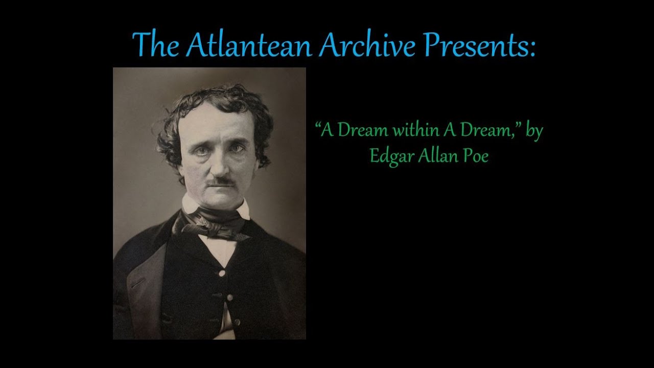 Poetry Reading: "A Dream Within A Dream," by Edgar Allan Poe - YouTube