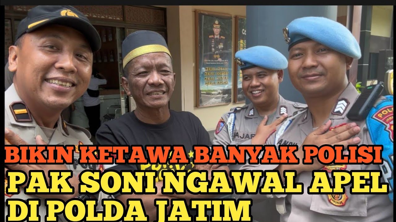PAK SONI PEDOT BIKIN KETAWA SAAT DIAJAK KE POLDA JAWA TIMUR.PAK PURNOMO ...