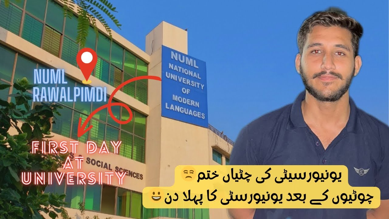 First Day At University After Summer Break Numl NUML RAWALPINDI first-day-at-university-after-summer-break-numl-numl-rawalpindi