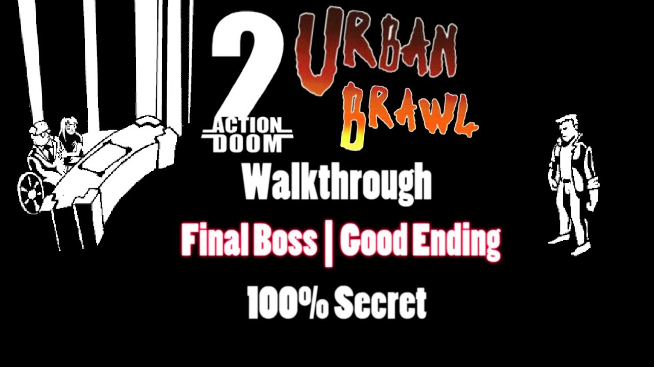 Action Doom 2: Urban Brawl Walkthrough - Final Boss | Good Ending [100% ...