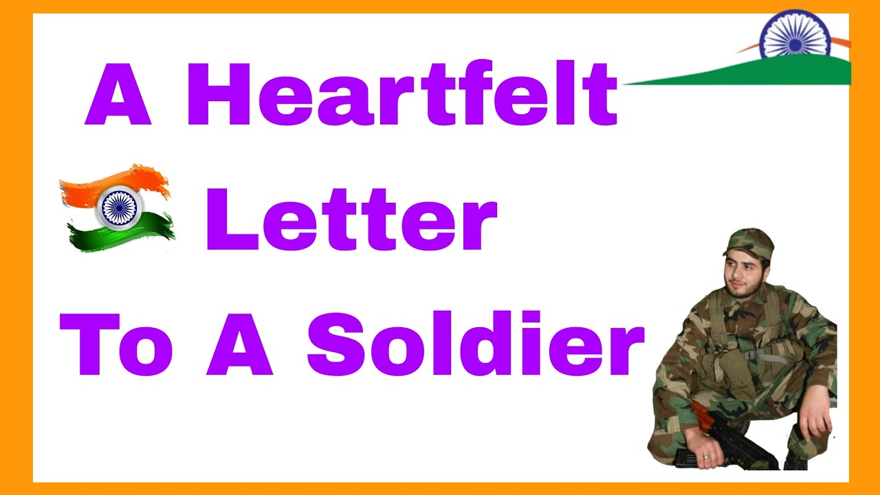 Heart Touching Letter to a Soldier in English | Short Patriotic Letter ...