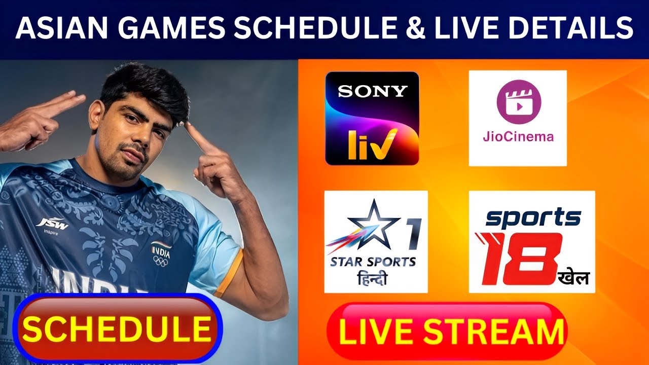 Asian Games 2023 Full Schedule & Live Streaming Channels | Asian Games ...