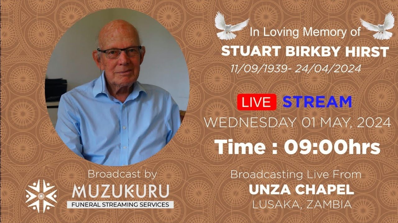 Stuart Hirst Funeral Service Live Broadcast - UNZA Chapel - YouTube