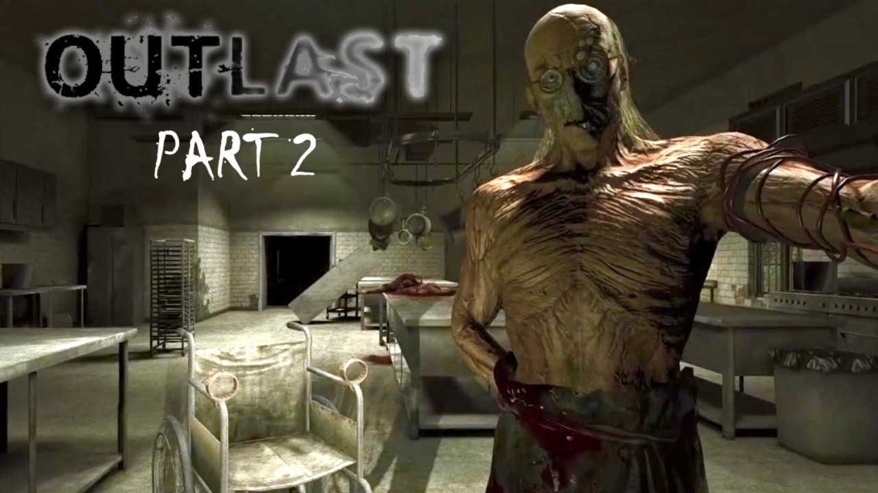 THE DOCTOR IS IN! | OUTLAST | Part 2 - YouTube