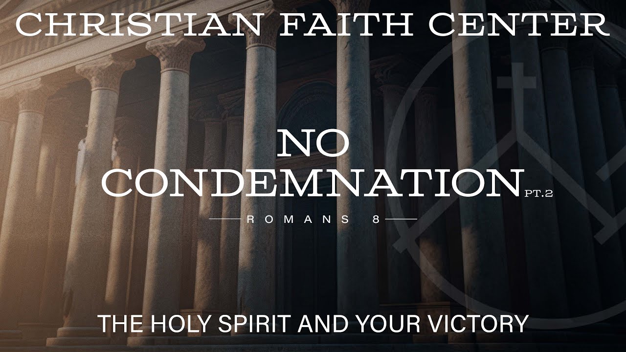No Condemnation Pt.2: The Holy Spirit & Your Victory | Pastor Nick ...