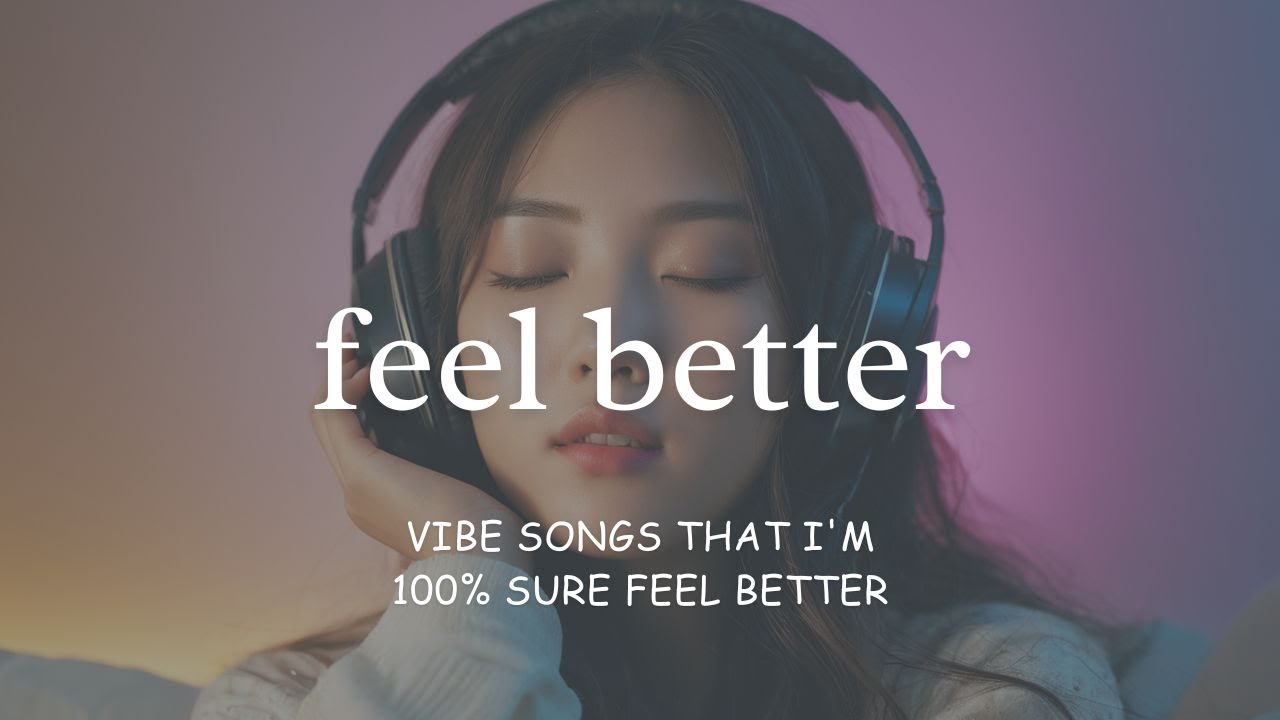[Playlist] vibe songs that i'm 100% sure feel better | Korean rnb ...