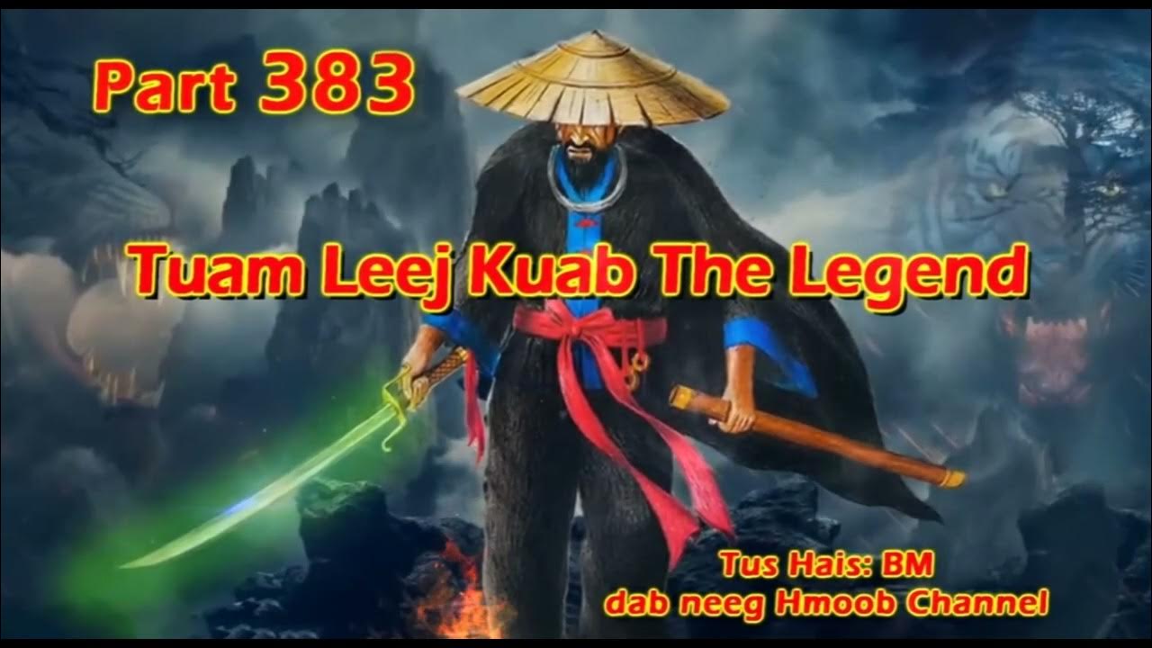 Tuam Leej Kuab The Hmong Shaman Warrior (Part 383) 30/12/2023 - YouTube