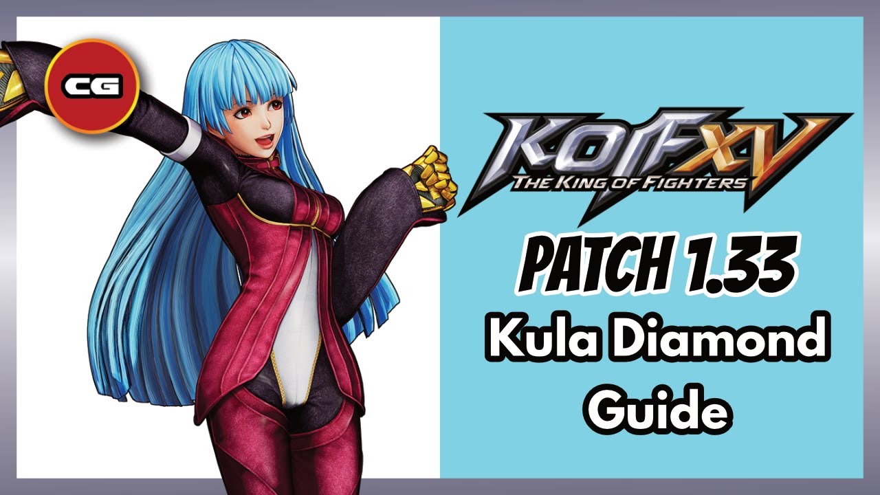[ KOFXV Ver.1.33 ] Kula Diamond Guide - Combo Guide - YouTube