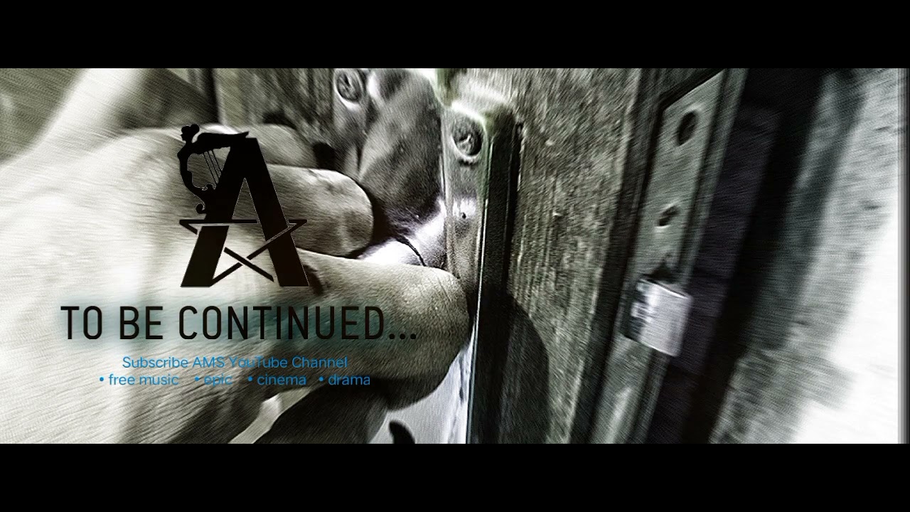 To Be Continued | No Copyright Background Music - YouTube