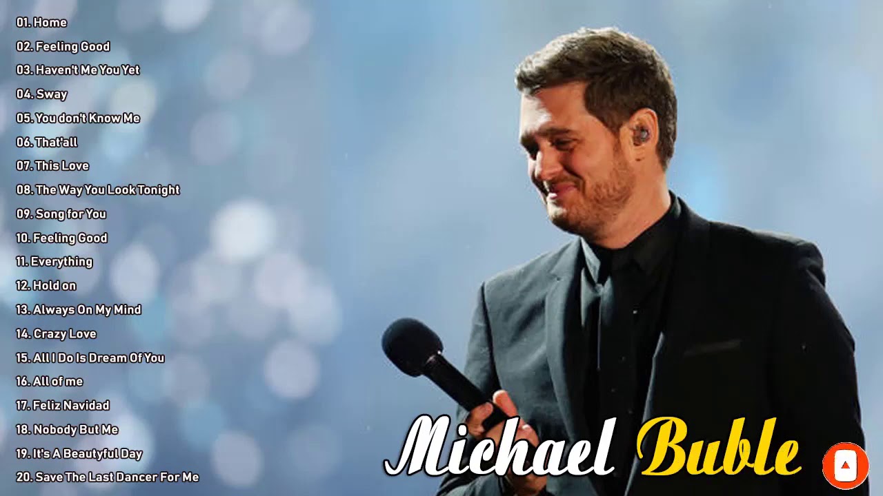 Michael Buble Greatest Hits Full Album - The Best Of Michael Buble 2020 ...