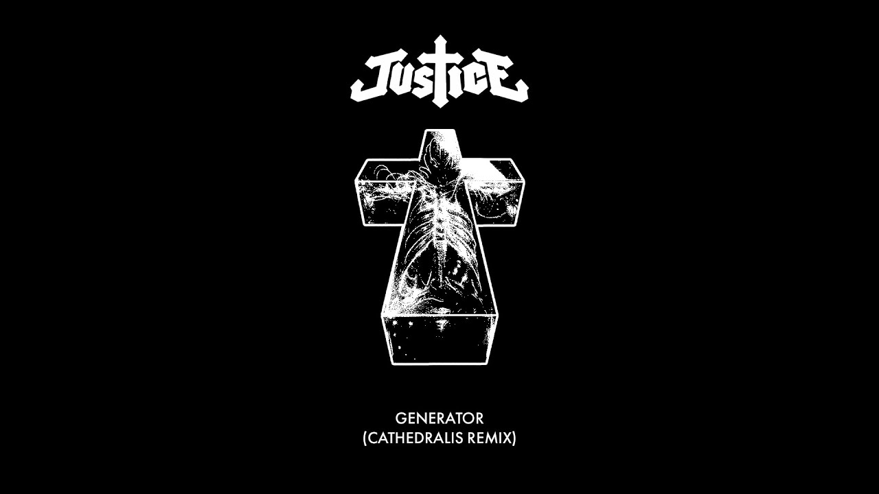 Justice - "Generator" (CATHEDRALIS Remix) - YouTube