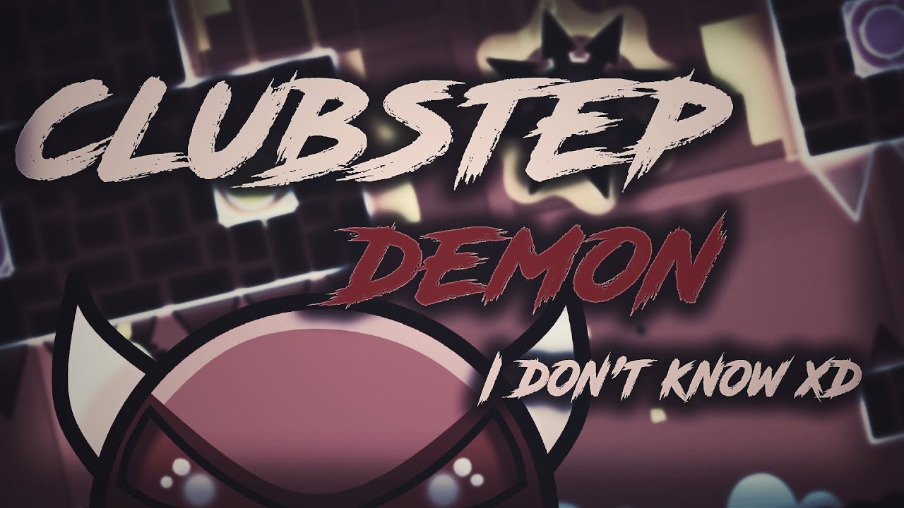 [60Hz] Clubstep Demon 100% (Hard Demon) By GW iLlu - YouTube