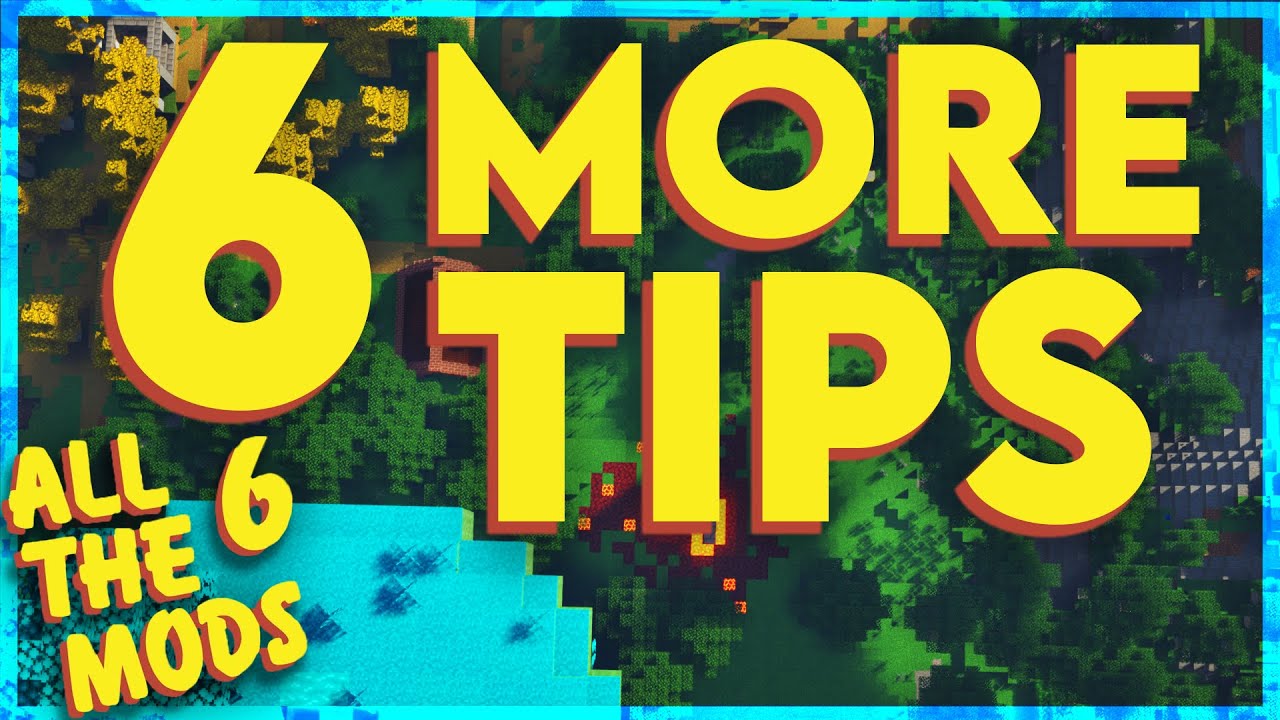 6 MORE Tips for All The Mods 6 - YouTube