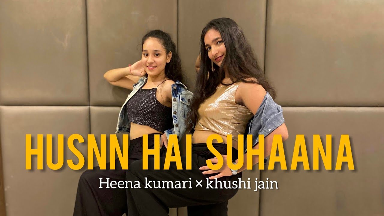 HUSNN HAI SUHAANA-Coolie No 1| Dance choreography|Heena Kumari & khushi jain - YouTube