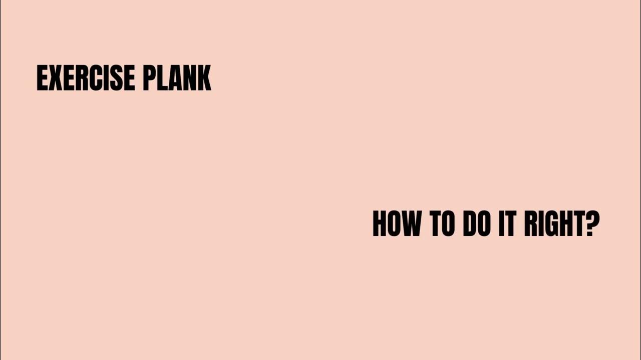 Plank exercise - how to do it right? 4 best plank variations - YouTube