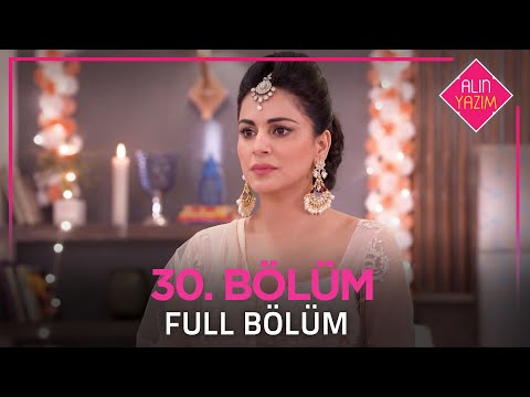 Alın Yazım 30. Bölüm