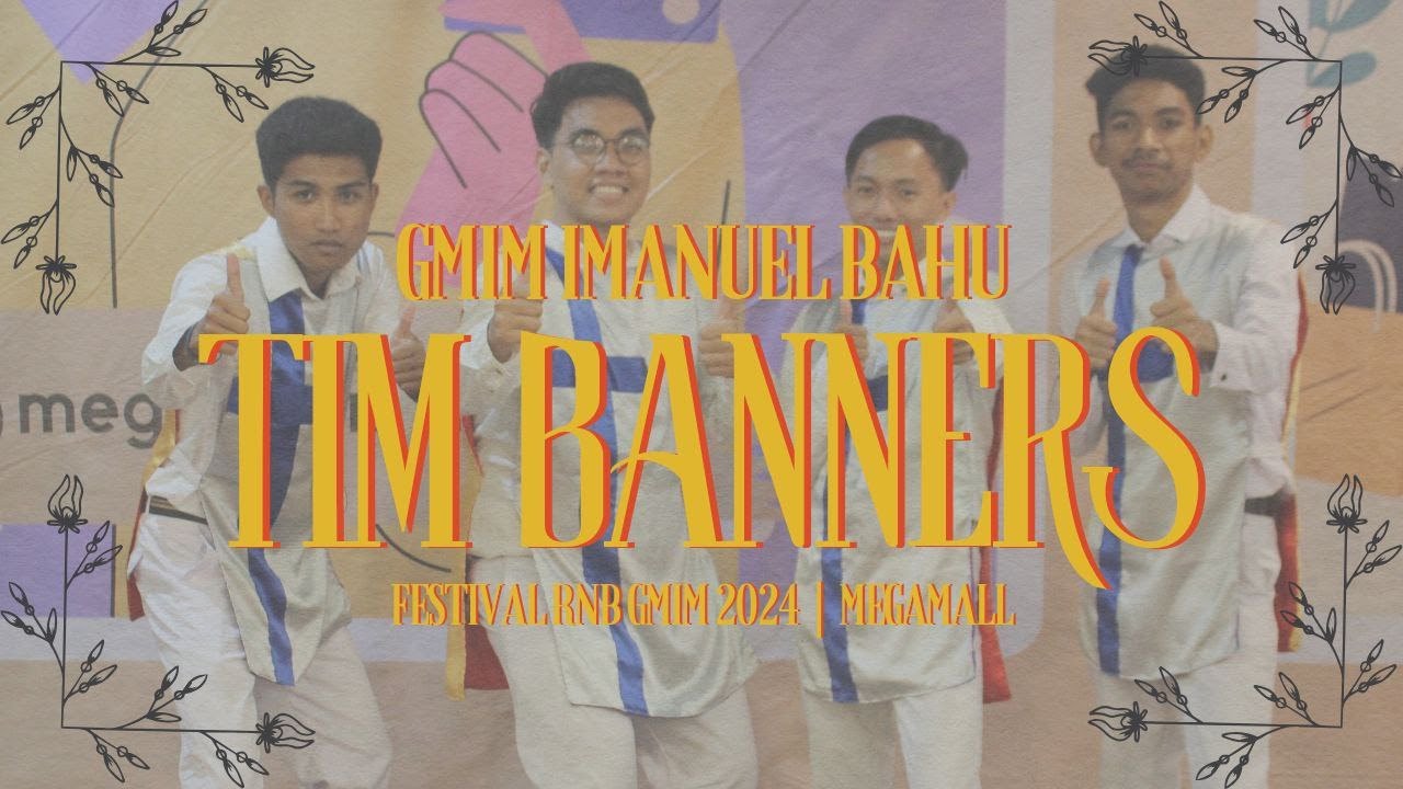 Tim Banners GMIM IMANUEL BAHU | Festival RnB GMIM 2024 - YouTube