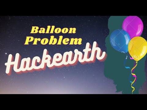 Balloon problem || Hackerearth problem || Green and purple balloon ...