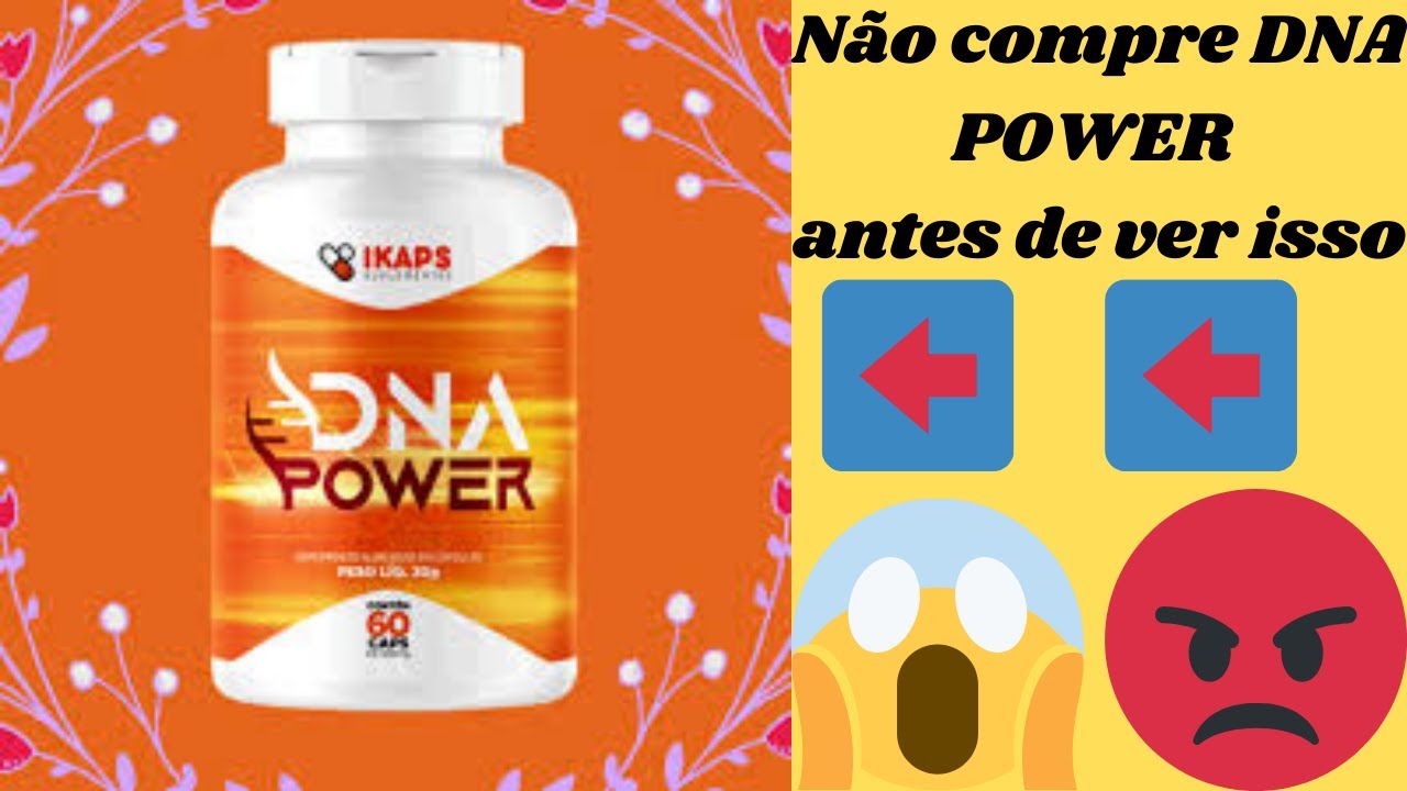 DNA Power funciona , DNA Power funciona mesmo , DNA Power Onde posso ...
