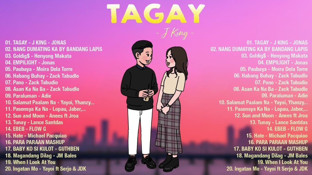Tagay - JKing |Top 100 Trending OPM Songs 2022 🌛 New Tagalog Songs 2022 ...