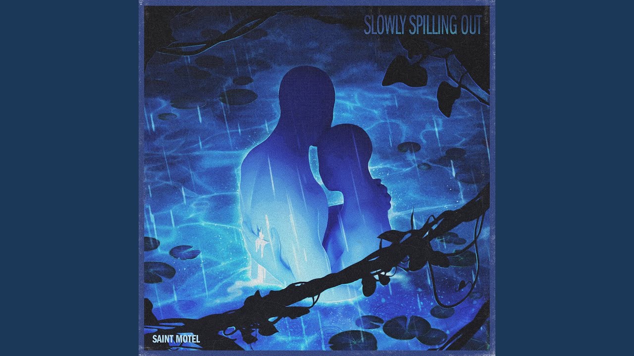 Slowly Spilling Out - YouTube