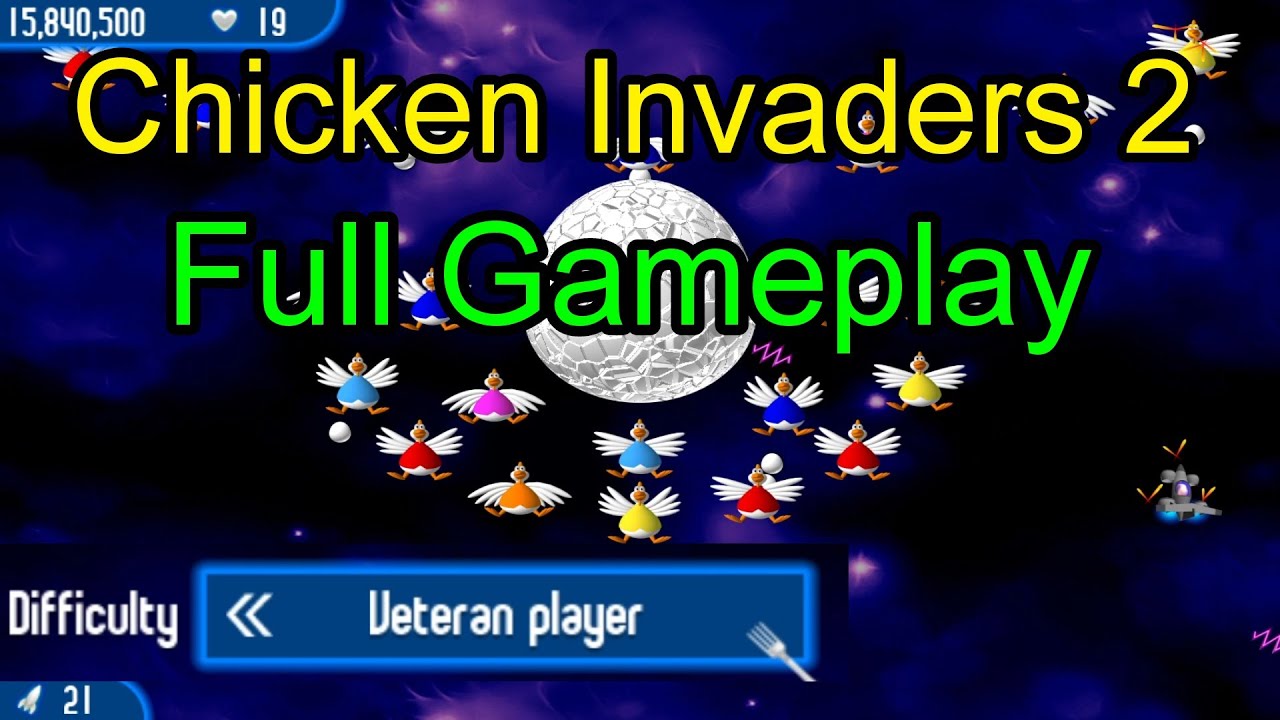 Chicken Invaders 2: The Next Wave REMASTERED Full Gameplay (Veteran ...