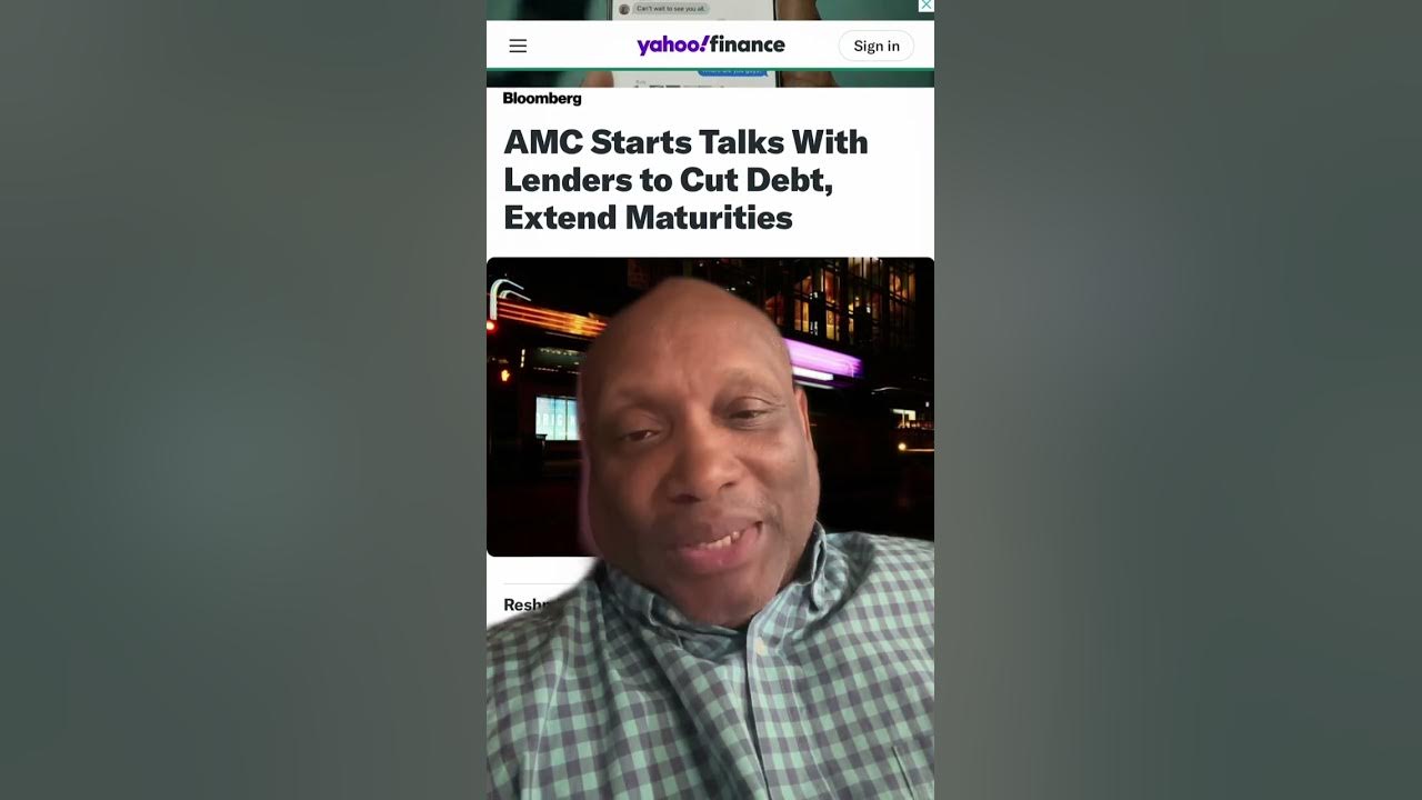 AMC in talks with lenders to renegotiate debt Is this evidence lenders ...