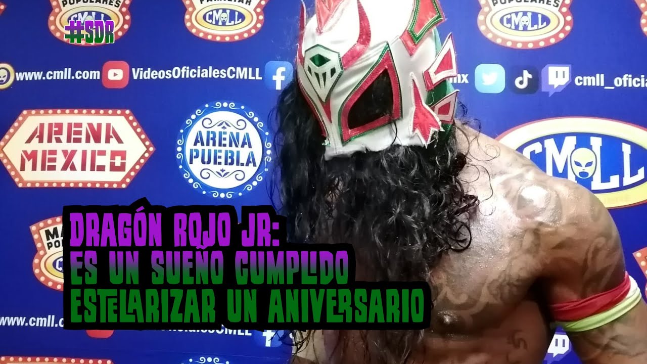 Dragon Rojo Jr: Es un sueño cumplido estelarizar un aniversario - YouTube