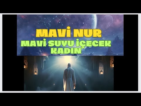 Mavi suyu içecek kadın ve mavi nur görenler şok bilgiler Mehmet hoca