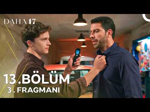 Daha 17 | 13. Bölüm 3. Fragmanı | kardeşim nerede?